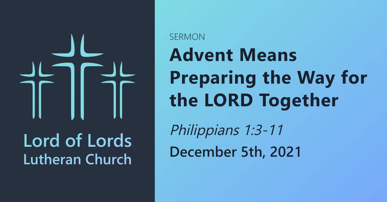 Advent Means Preparing the Way for the LORD Together | Lord of Lords ...