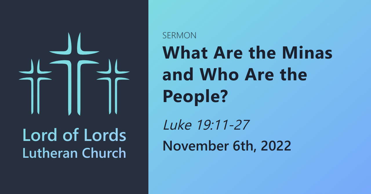 What Are the Minas and Who Are the People? | Lord of Lords Lutheran Church